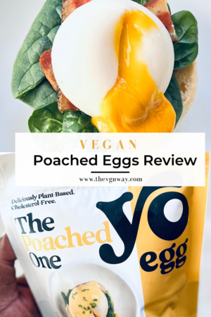Yo Egg Poached Egg Ingredients & Review - The VGN Way